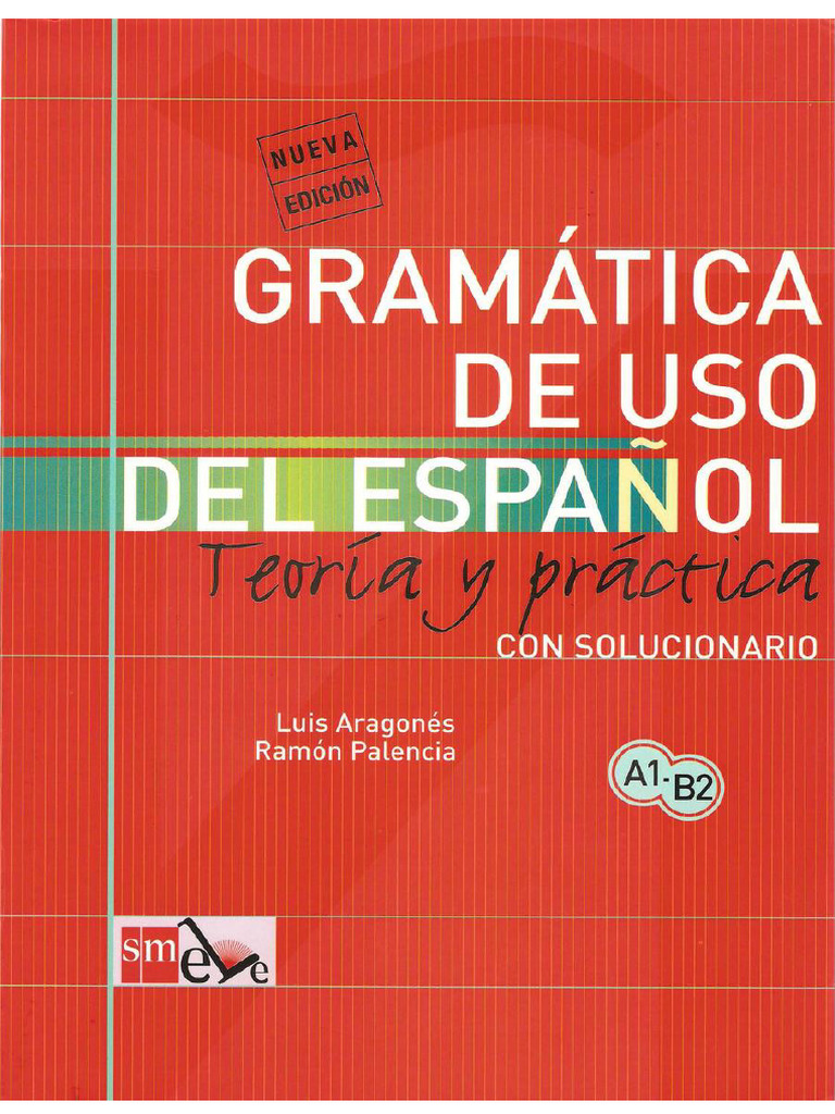 Gramatica Del Uso Del Espanol A1 A2 PDF | PDF