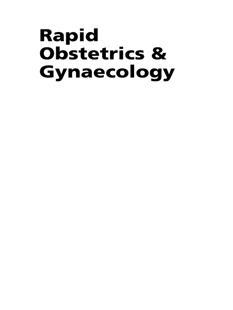 Rapid Obstetrics Gynaecology - 2018 - Moore | PDF | Creative Commons | Document