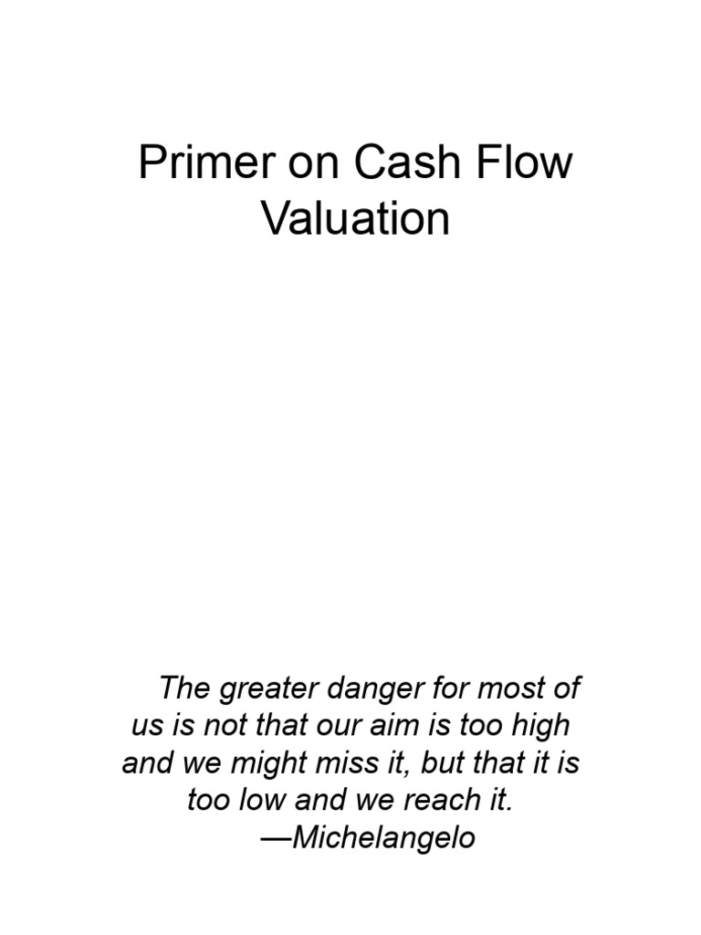 Chapter 7 Primer On Cash Flow Valuation | PDF | Mergers And Acquisitions | Valuation (Finance)