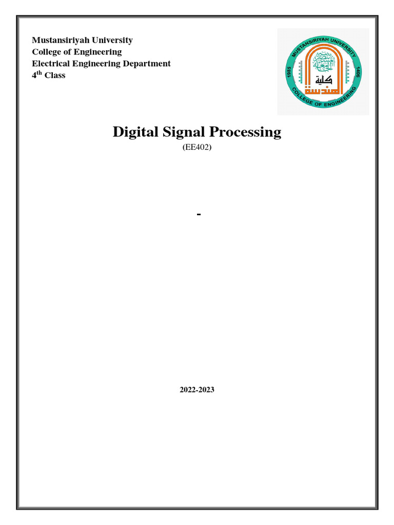 Digital Signal Processing: Mustansiriyah University College of Engineering Electrical ...
