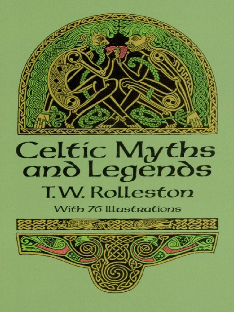 Celtic Myths and Legends by T. W. Rolleston | PDF | Celts | Gaul