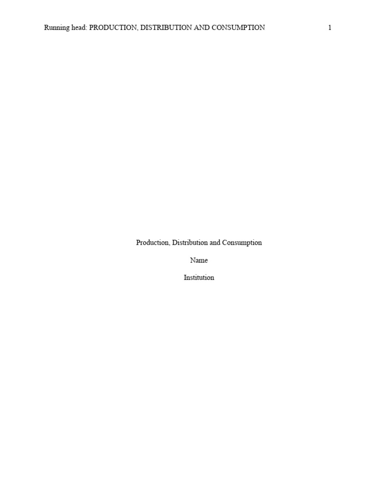 Production, Distribution and Consumption | PDF | Consumption (Economics ...