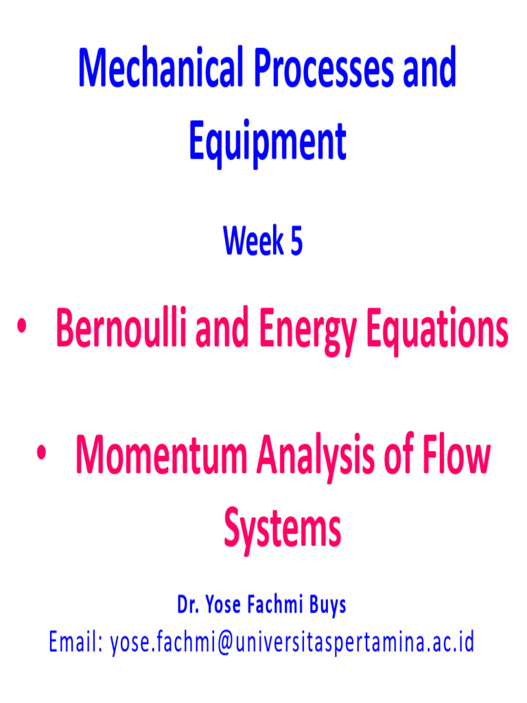 MPE - W5 - Bernoulli - Energy Equations - Momentum Analysis v2 | PDF