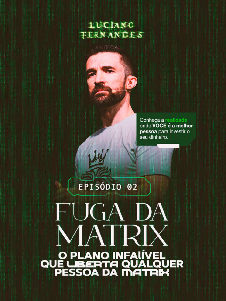 Episódio 02 - Fuga Da Matrix | PDF