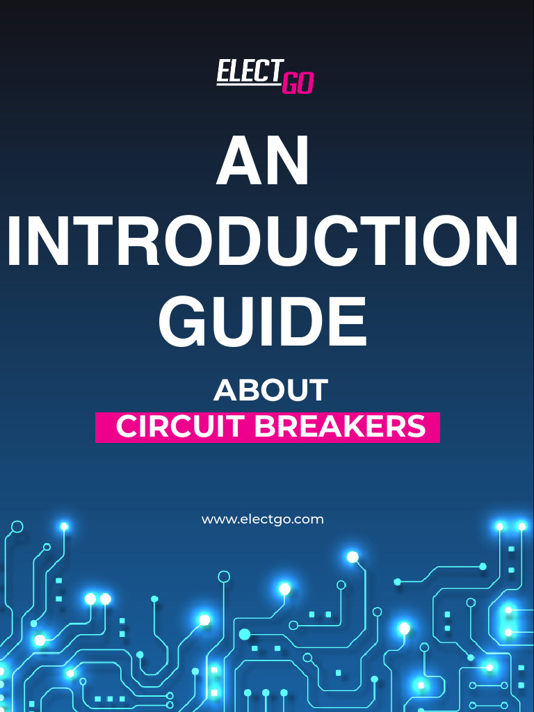 The-Ultimate-Guide-Circuit Breakers | PDF | Electric Arc | Electrical Equipment