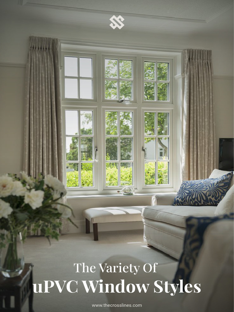 The Variety of uPVC Window Styles | PDF | Window | Architectural Elements