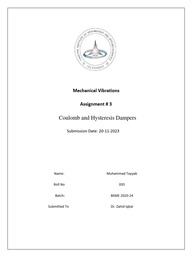 Assignment 3 Coulomb and Hysteresis Damping | PDF | Damping | Ordinary ... Assignment 3 Coulomb and Hysteresis Damping | PDF | Damping | Ordinary ...
