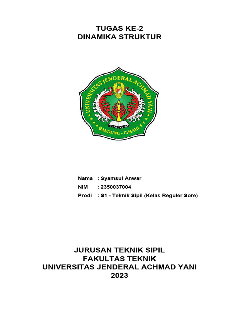 Tugas Ke 2 - Dinamika Struktur - Syamsul Anwar - 2350037004 | PDF