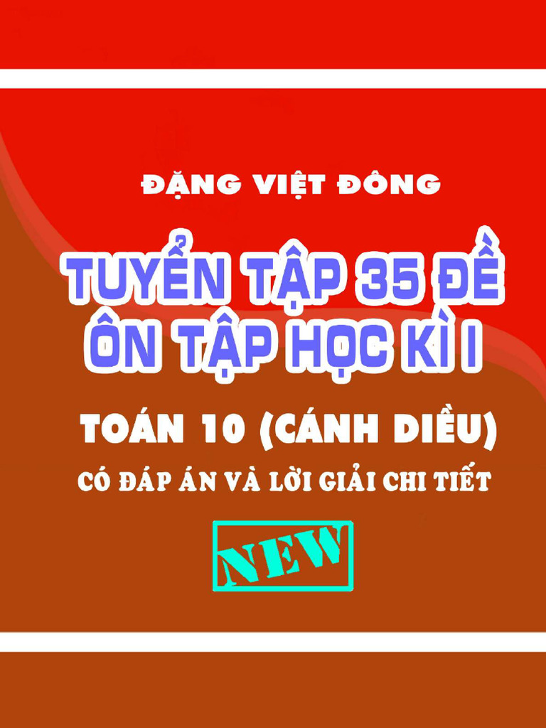 Tuyen Tap 35 de On Tap Kiem Tra Cuoi Hoc Ki 1 Toan 10 Canh Dieu | PDF