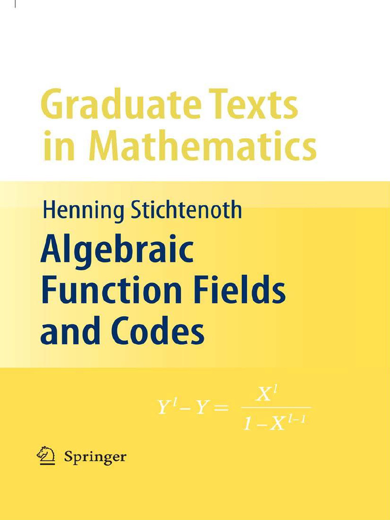 Stichtenoth-Algebraic Function Fields and Codes-2008 | PDF | Field ...