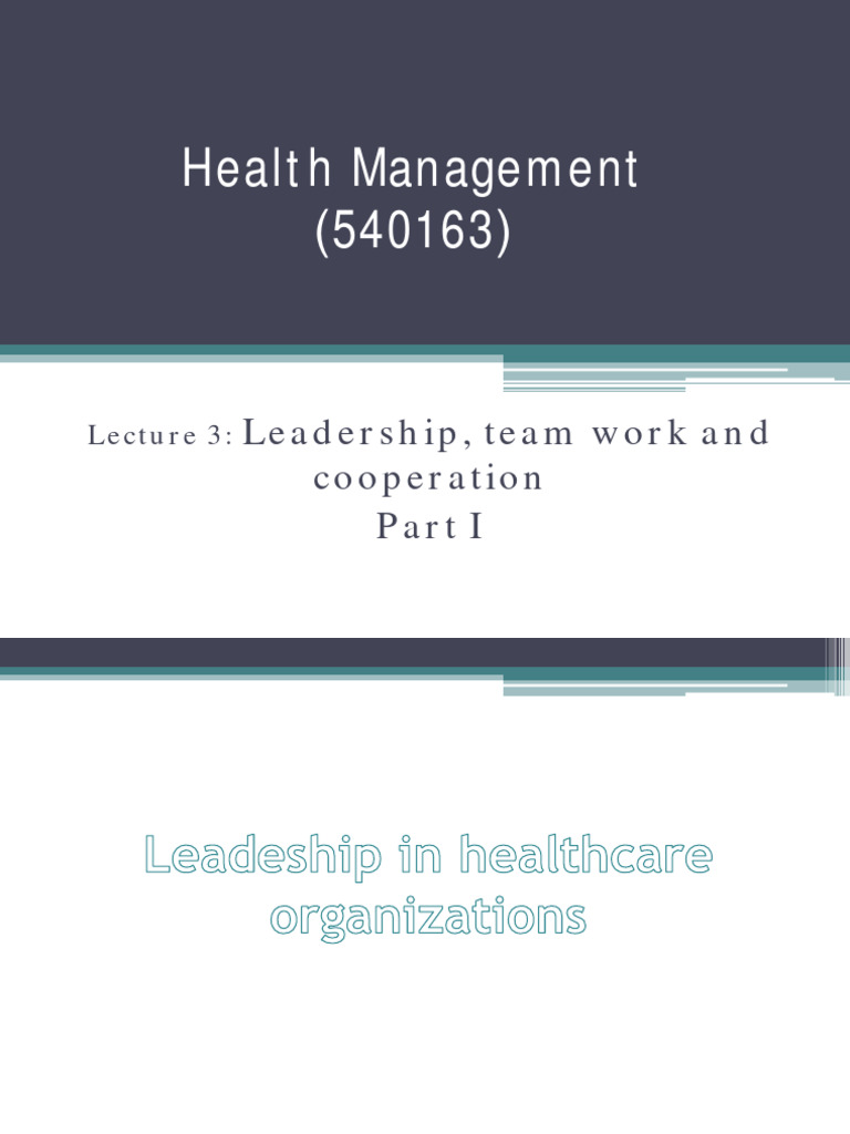 Lecture3 - Parti - Health Management | PDF | Leadership | Psychological Concepts