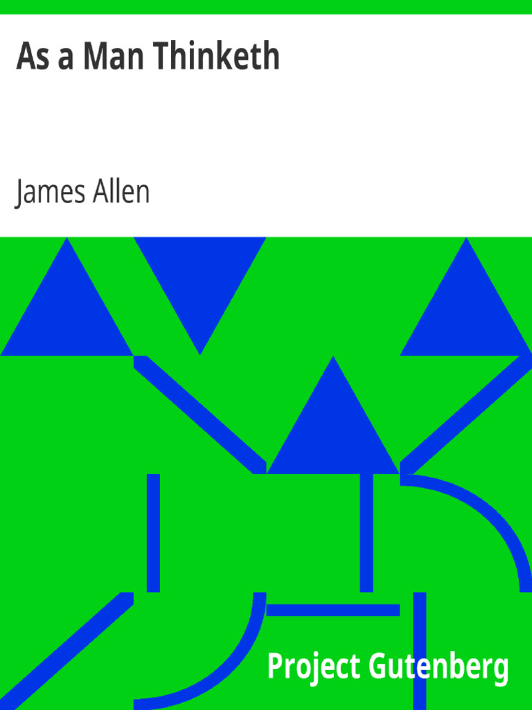 As A Man Thinketh | PDF | Project Gutenberg | Thought