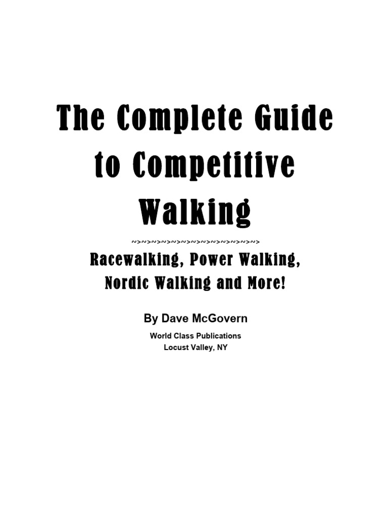 The Complete Guide To Competitive Walking | PDF | Triathlon | Sport Of ...