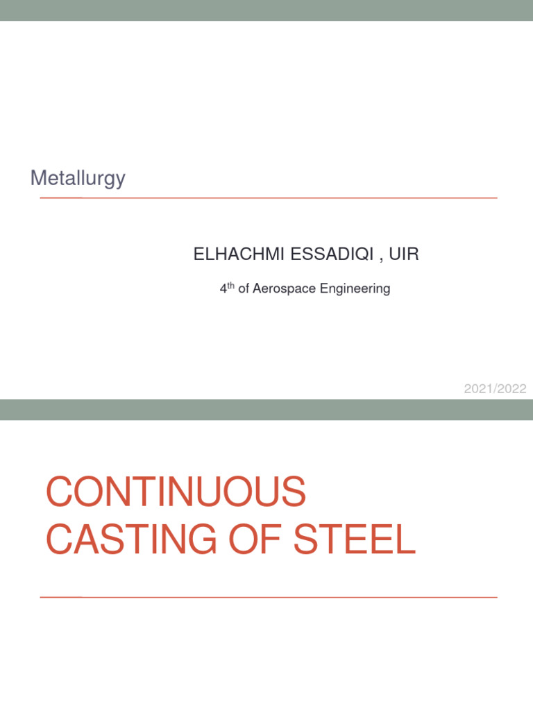 Lecture 2 Continuous Casting | PDF | Crystallite | Steel