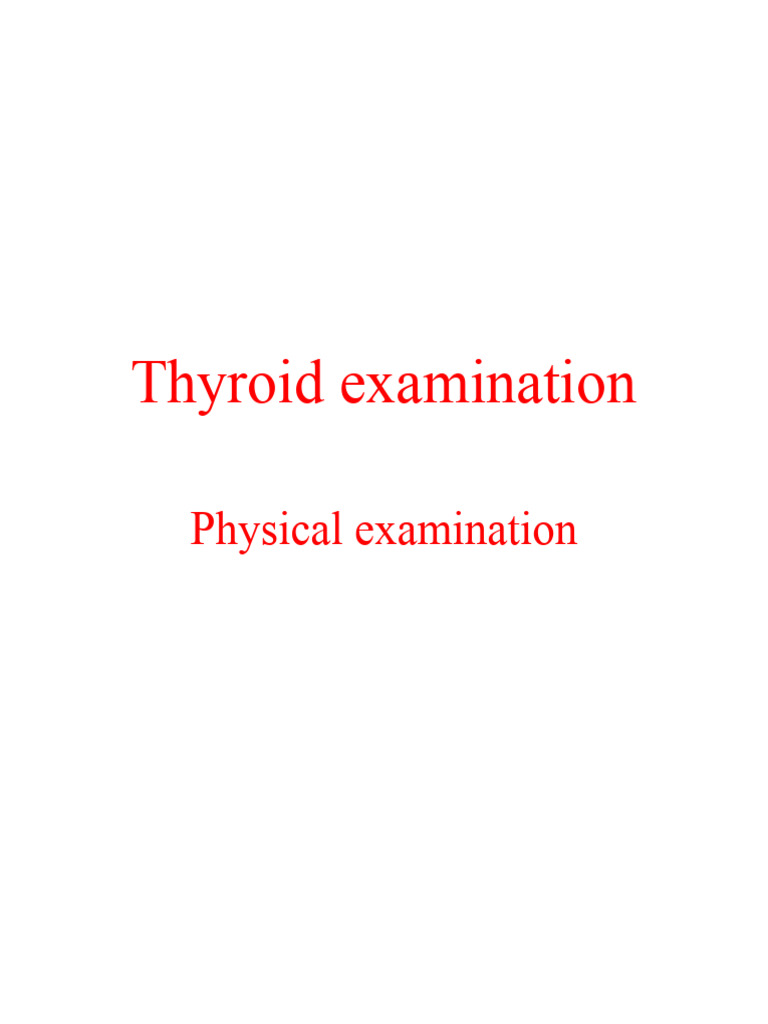 Thyroid Examinations-1 | PDF