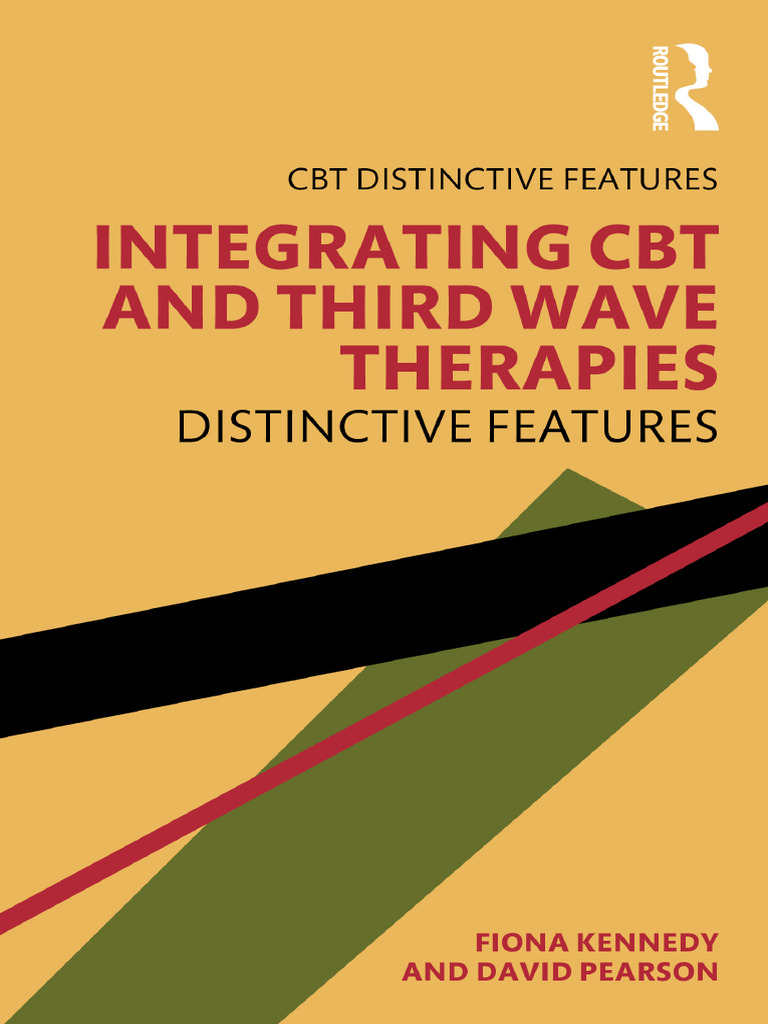 (CBT Distinctive Features) Fiona Kennedy, David Pearson - Integrating ...