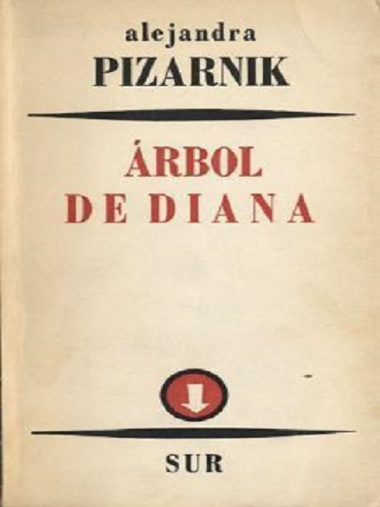 Alejandra Pizarnik - Arbol de Diana | PDF