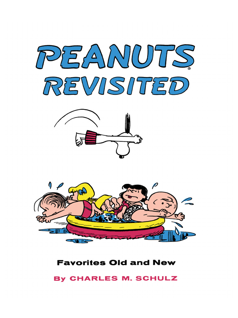 Schultz, Charles M - Peanuts Revisited - Favorites Old and New (2015 ...