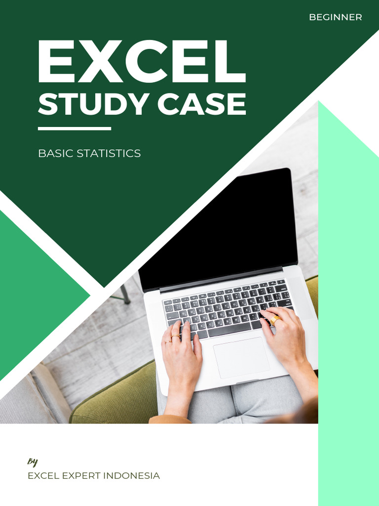 Excel Study Case - Beginner Guide | PDF | Seni & Disiplin Bahasa