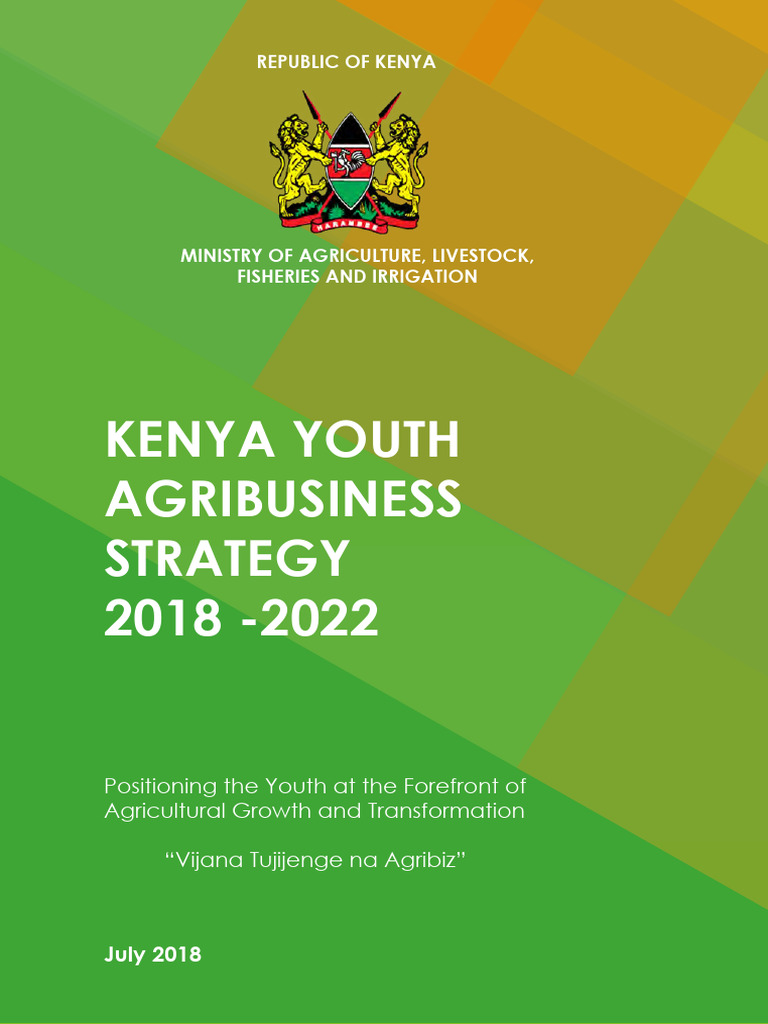 Kenya Youth Agribusiness Strategy | PDF | Agriculture | Food Security