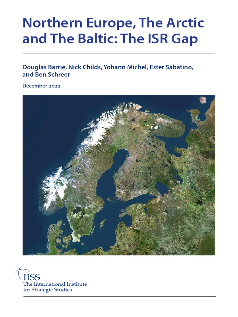Northern Europe The Arctic The Baltic The Isr Gap Report - Iiss 2 | PDF | Nato | Intelligence ...