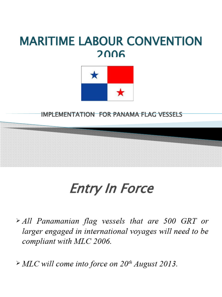 Maritime Labour Convention 2006: Implementation For Panama Flag Vessels ...