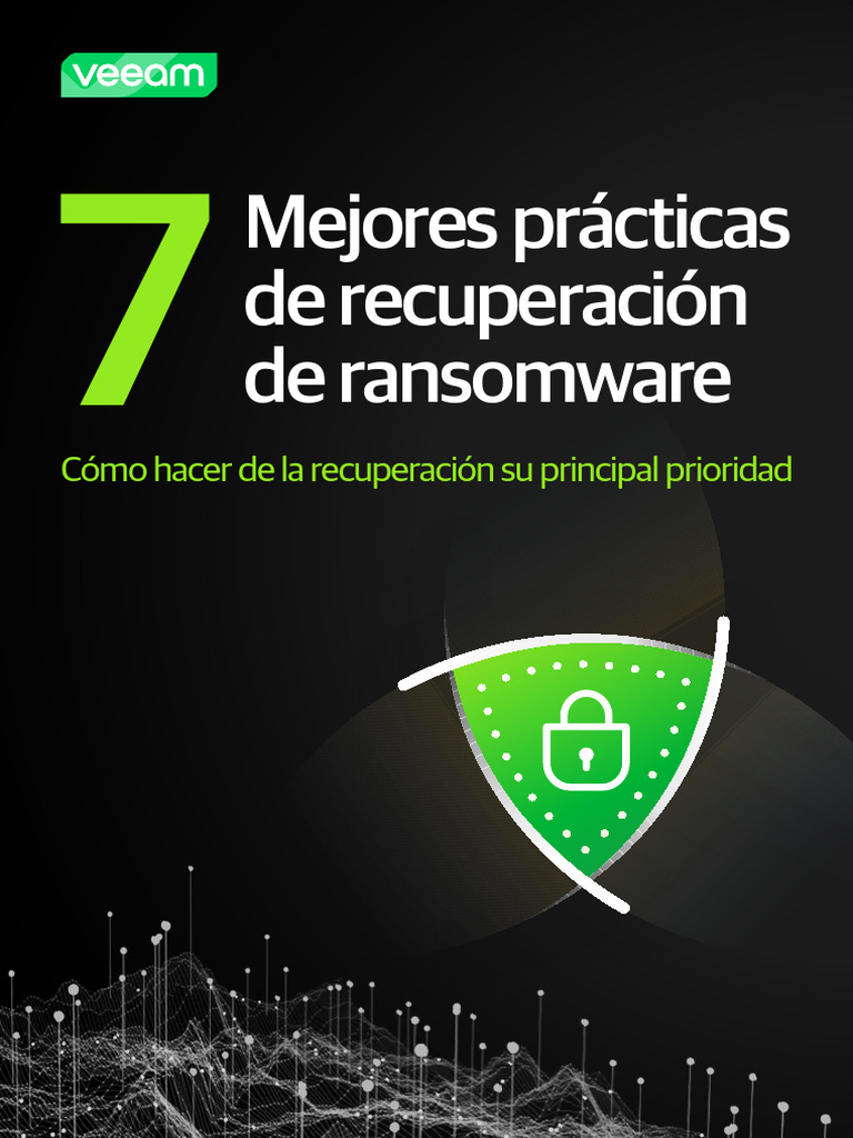 7 Best Practices For Ransomware Recovery Wpp Pdf Apoyo Secuestro De Datos