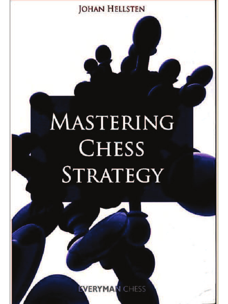 Mastering Chess Strategy-1-232 | PDF
