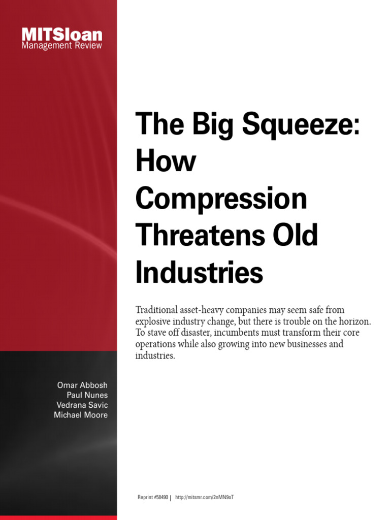 The Big Squeeze - How Compression Threatens Old Industries | PDF ...