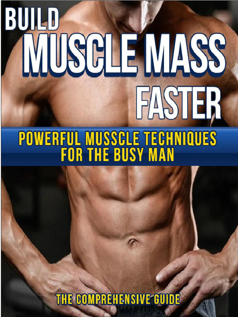 Build Muscle Mass Faster | PDF | Weight Training | Strength Training