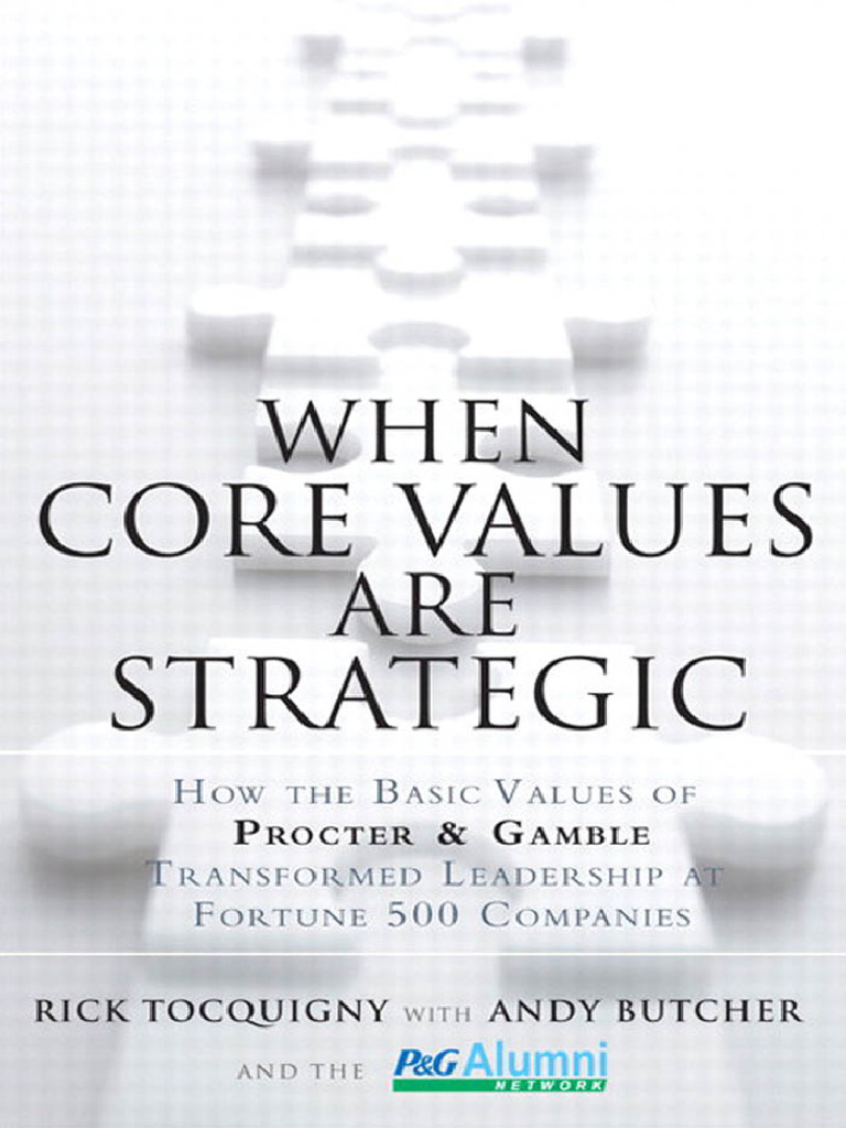 Rick Tocquigny - When Core Values Are Strategic - How The Basic Values of Procter & Gamble ...