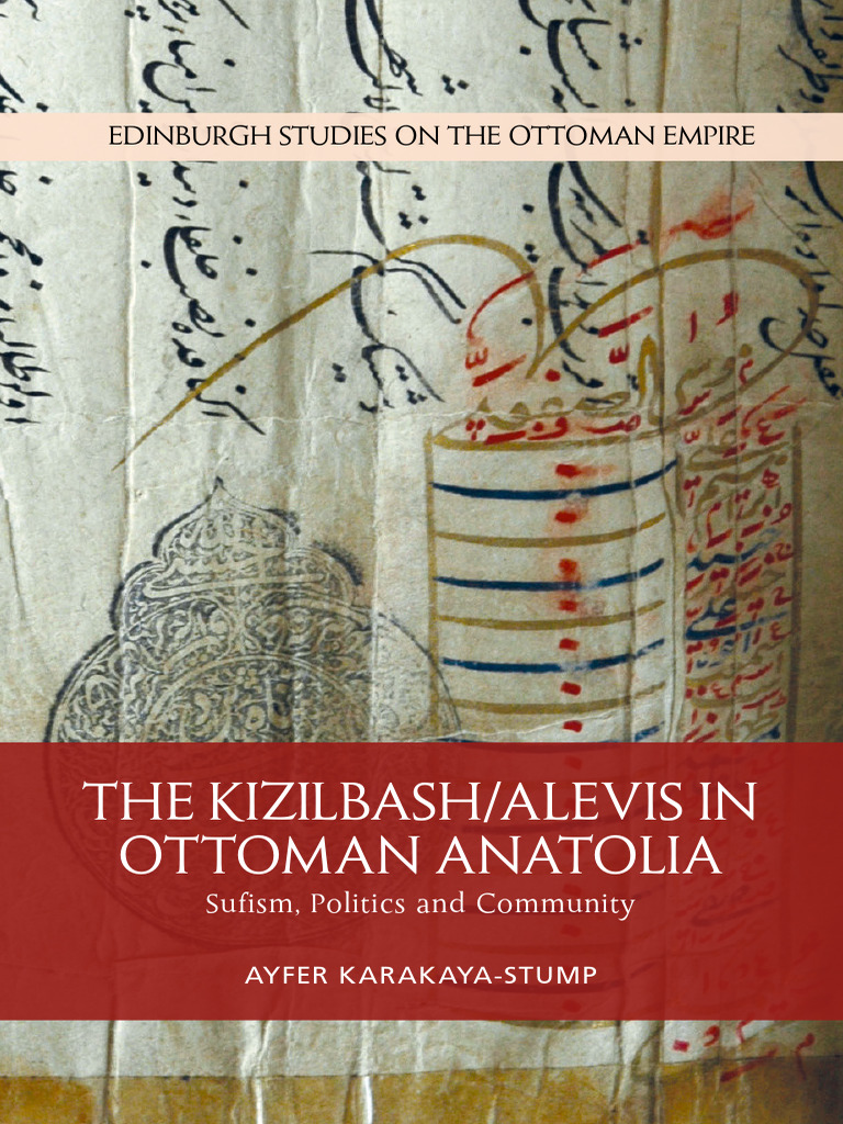 The Kizilbash /alevis in Ottoman Anatolia | PDF