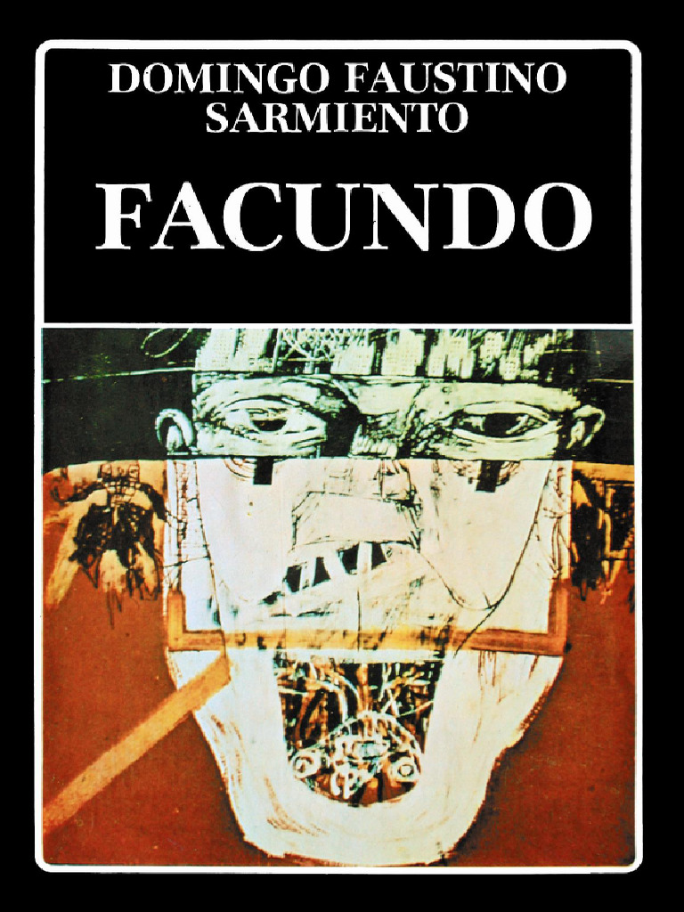 El Facundo: La Gran Riqueza de La Pobreza | PDF | Ideologías | Conocimiento