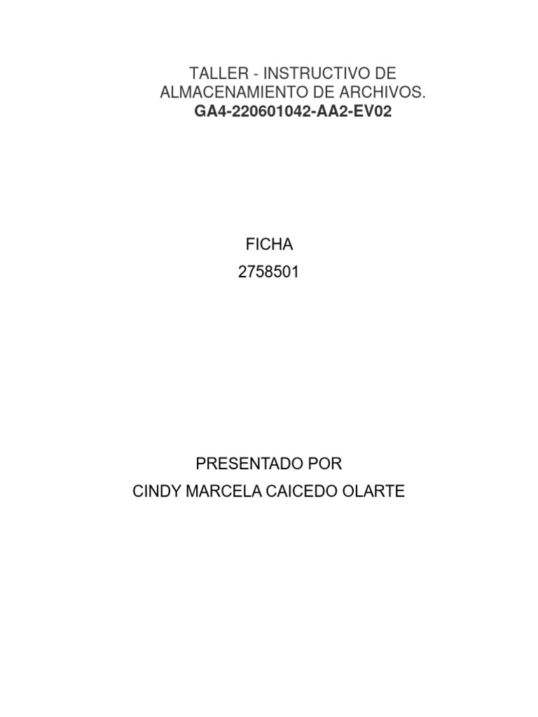 Taller - Instructivo de Almacenamiento de Archivos. GA4-220601042-AA2-EV02 | PDF | Información ...