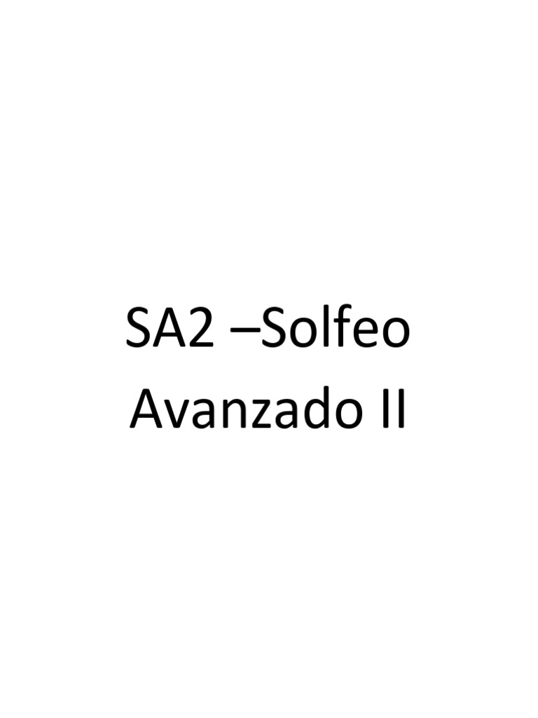 SA02 - Solfeo Avanzado II | PDF