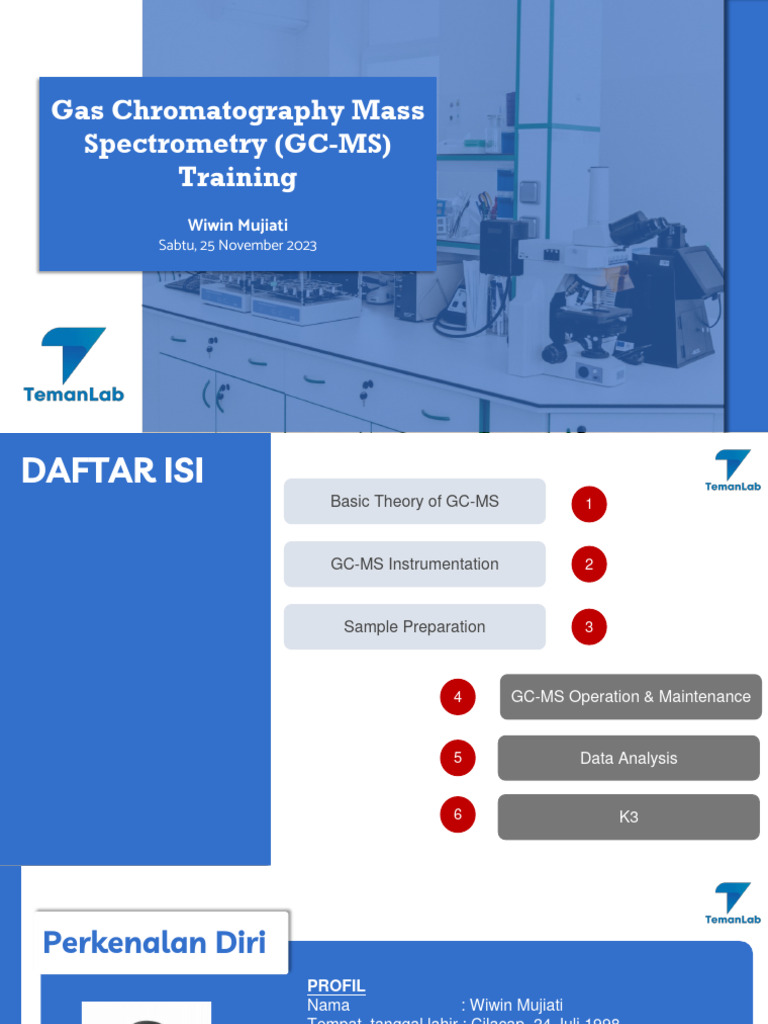 GCMS Training 25112023 - Teman Lab | PDF | Mass Spectrometry | Gas Chromatography–Mass Spectrometry