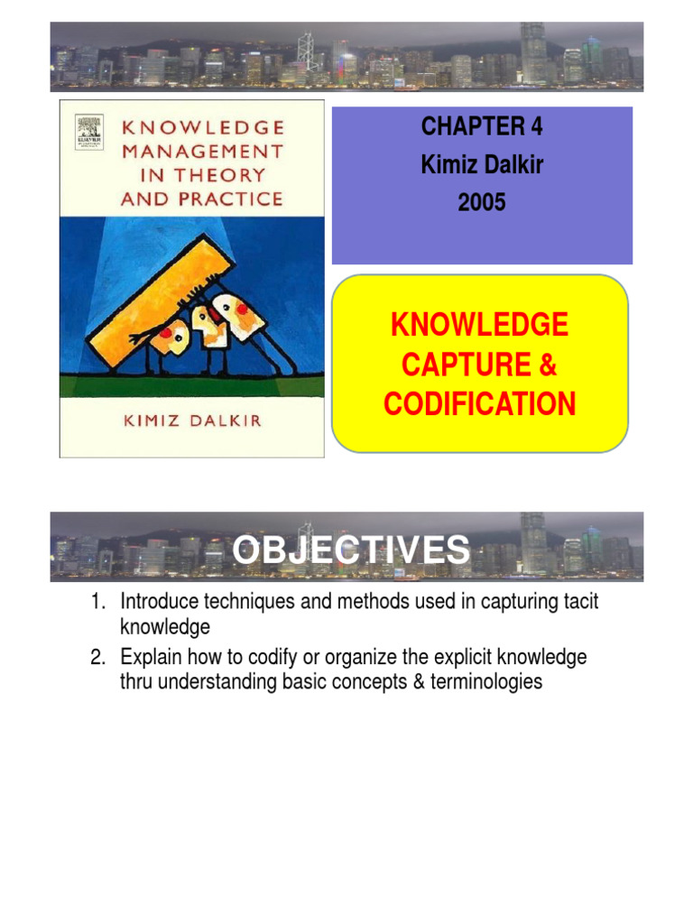 Sesi 04 KM Capture Codify | PDF | Procedural Knowledge | Tacit Knowledge