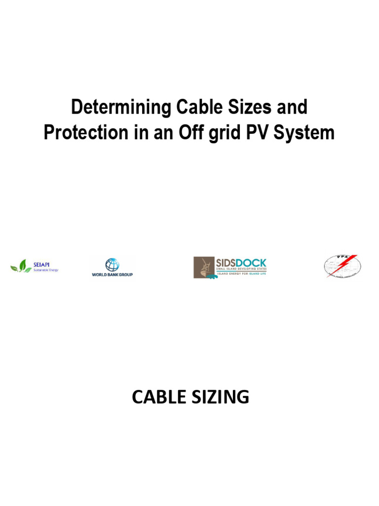 Determining Cable Sizes and Protection in An Off Grid PV System V1 ...