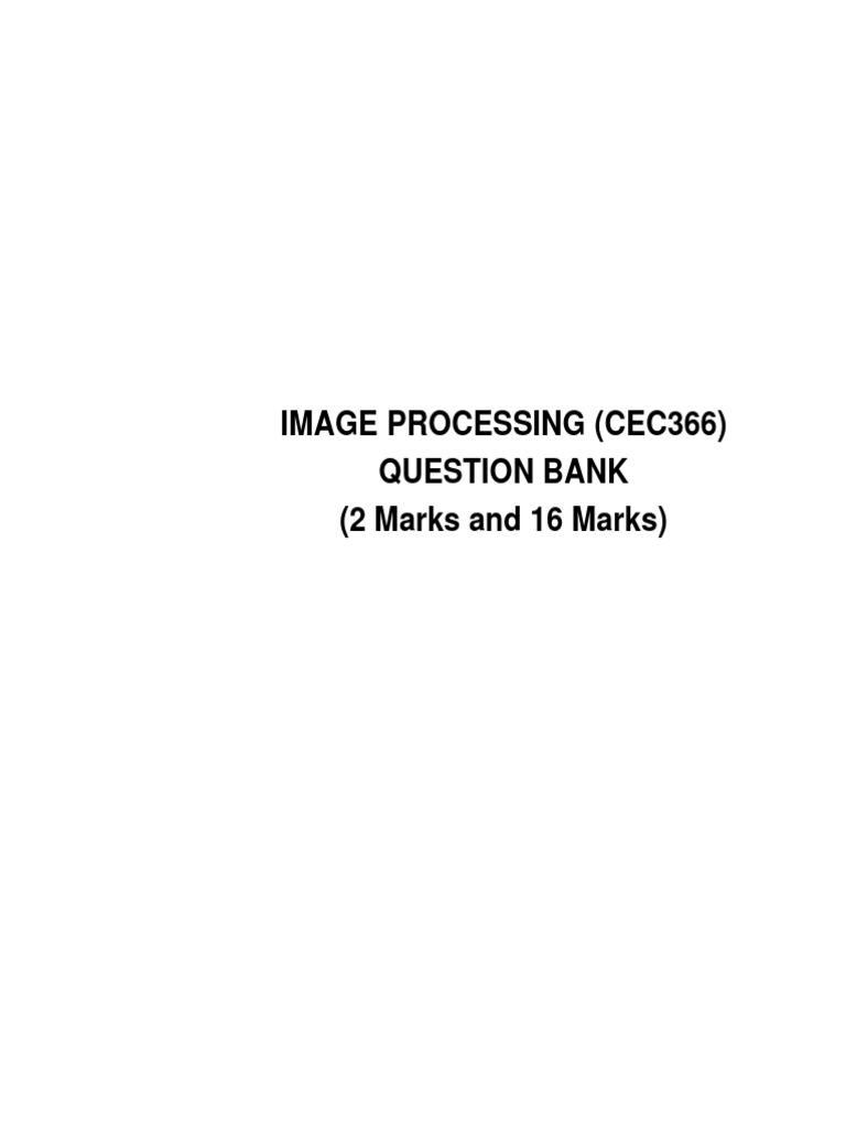 Image Processing Question Answer Bank | PDF | Teaching Methods & Materials