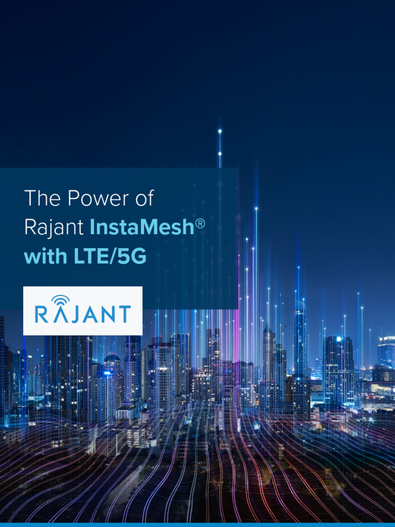 Power of Rajant Instamesh With LTE | PDF