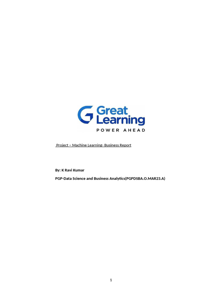 Project - Machine Learning-Business Report: By: K Ravi Kumar PGP-Data Science and Business ...