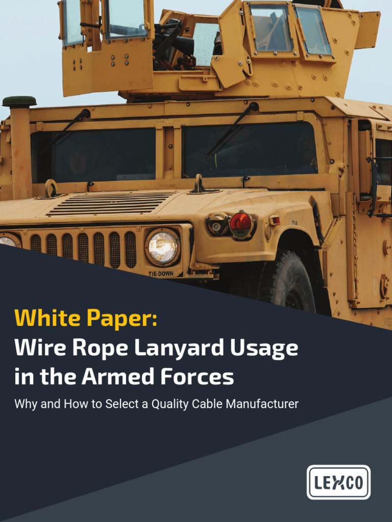 Lexco Military Wire Rope Lanyards Whitepaper | PDF | Humvee | Aircraft ... Lexco Military Wire Rope Lanyards Whitepaper | PDF | Humvee | Aircraft ...