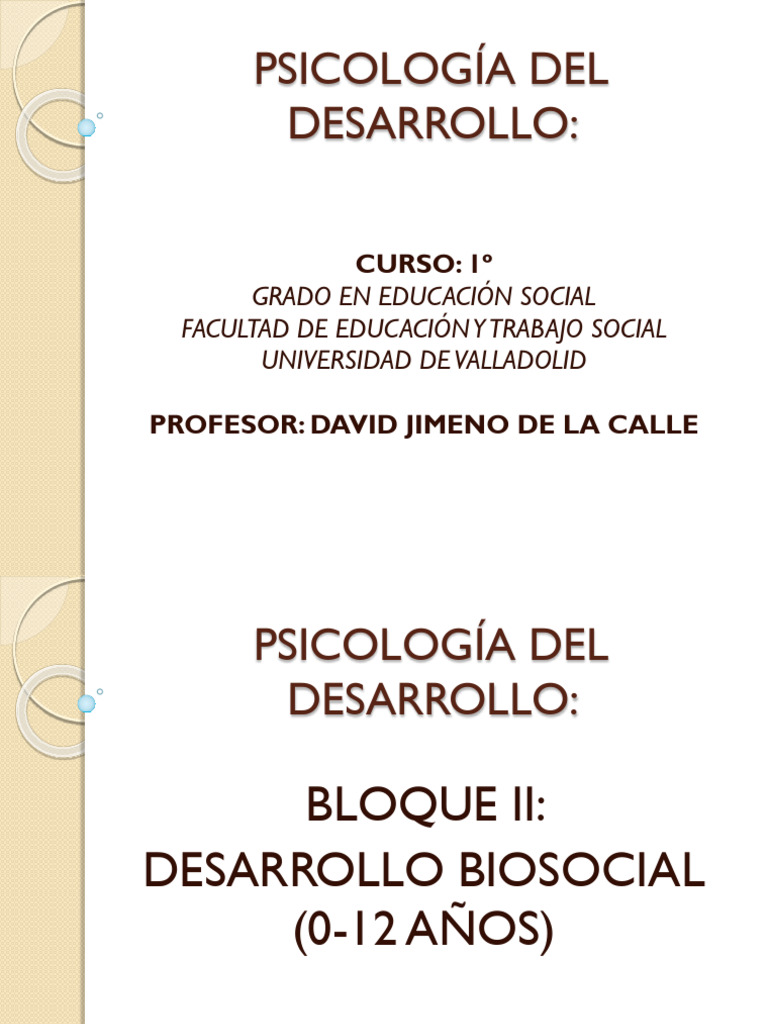 Psicología Del Desarrollo - Bloque 2 Desarrollo Biosocial (0-12 Años) | PDF | Embrión | Feto