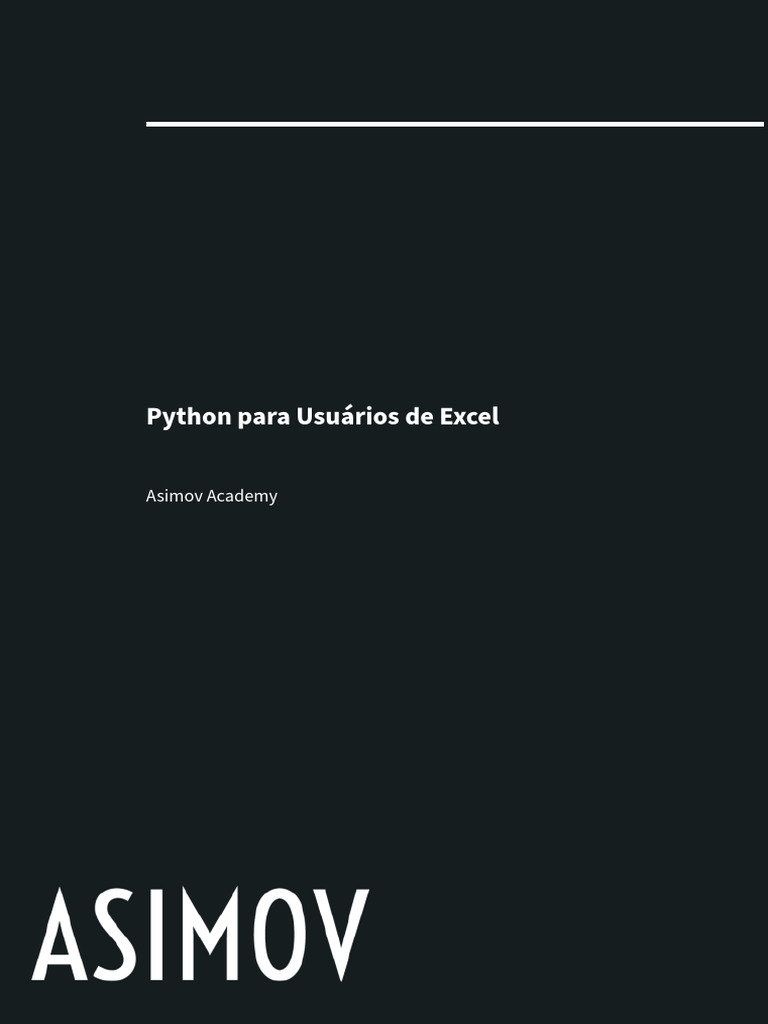 Python para Usuários de Excel - Apostila Asimov Academy | PDF Python para Usuários de Excel - Apostila Asimov Academy | PDF
