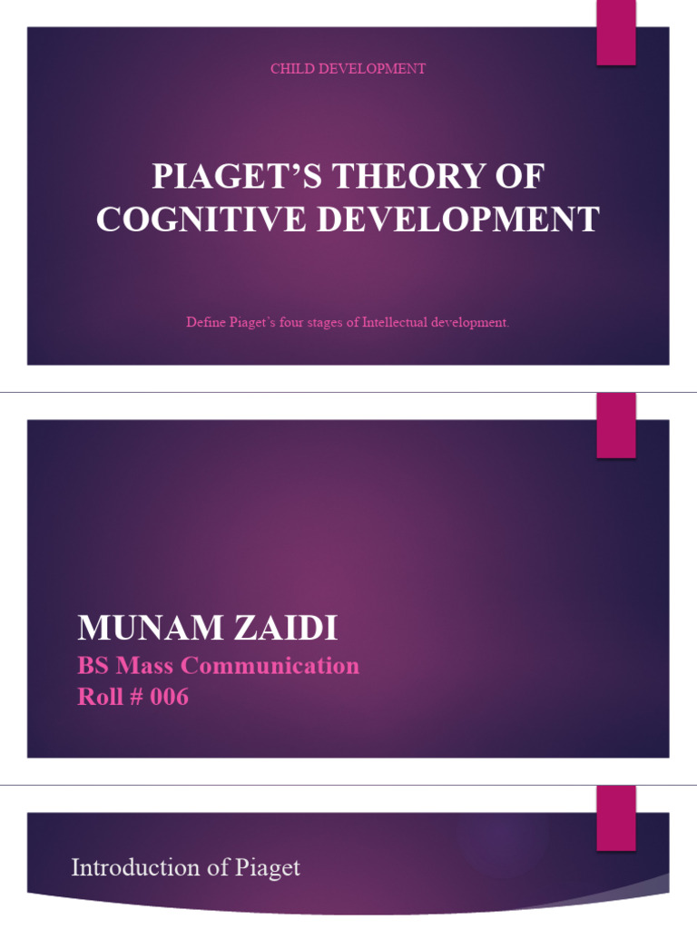 Piaget's Theory of Congnitive Development | PDF | Cognitive Development | Child Development