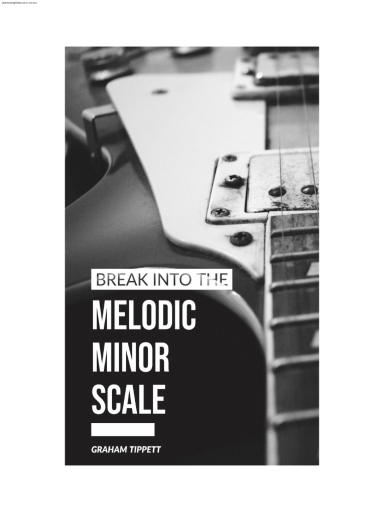 Break Into The Melodic Minor Scale v.1 | PDF | Minor Scale | Mode (Music)