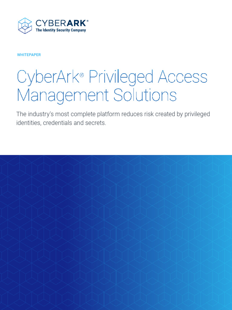 Cyberark Privileged Access Management Solutions | PDF