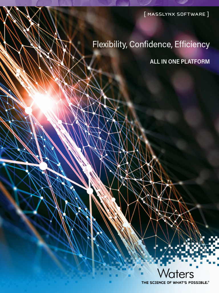 Flexibility, Confidence, Efficiency: (Masslynx Software) | PDF | Liquid ...