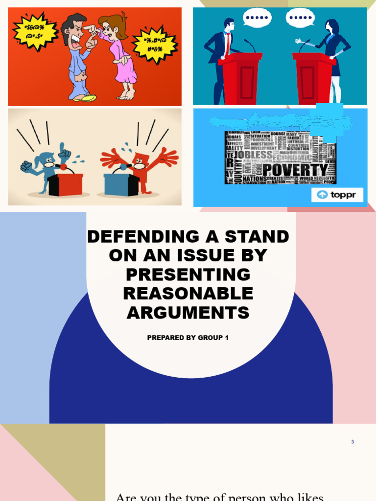 Defending A Stand On An Issue by Presenting Reasonable ArgumentsFINAL ...