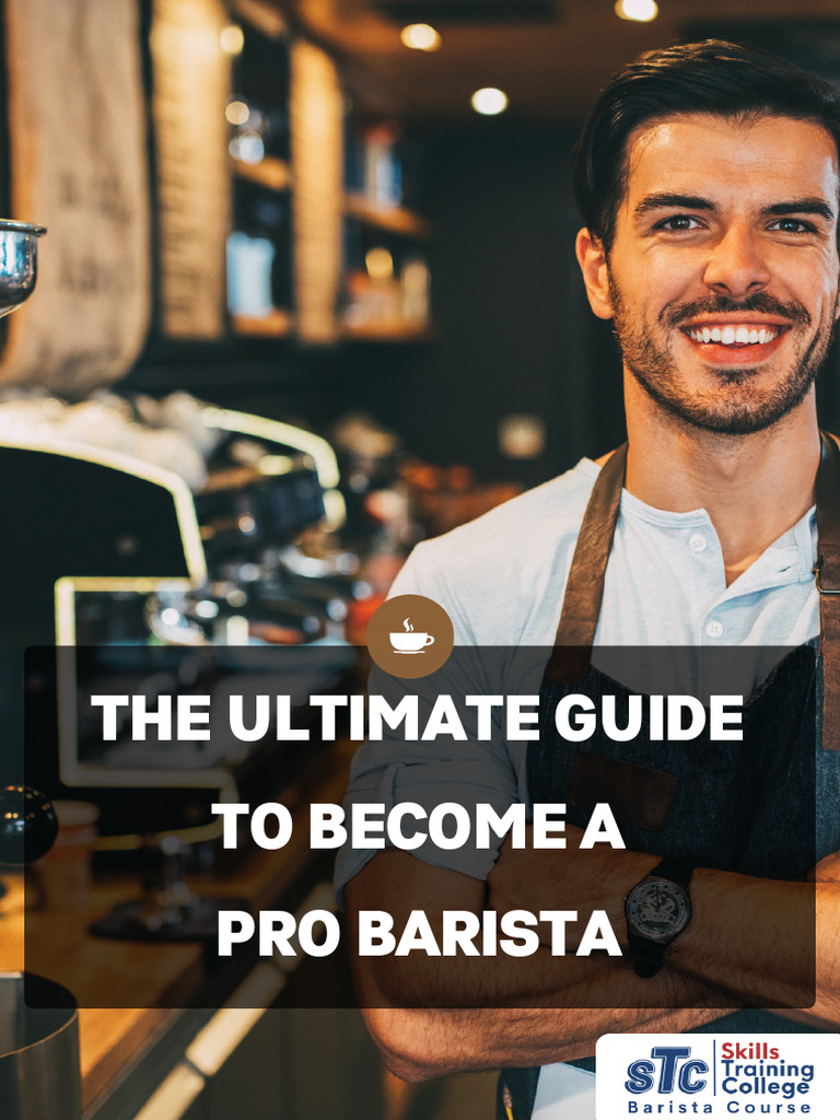 Pro Barista Safety and Skills Guide | PDF | Food And Drink Preparation ...